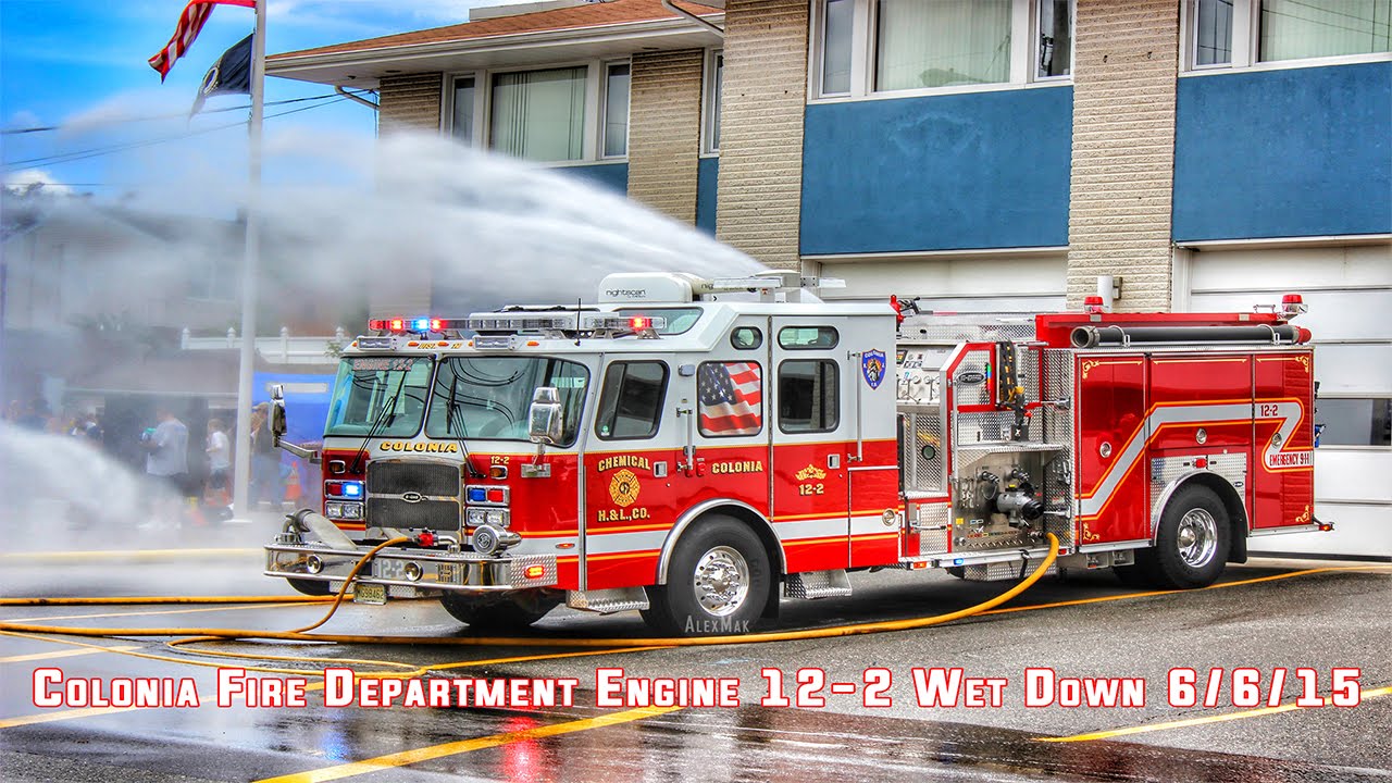 Colonia [NJ] Fire Department Engine 12-2 Wet Down 6/6/15 - YouTube