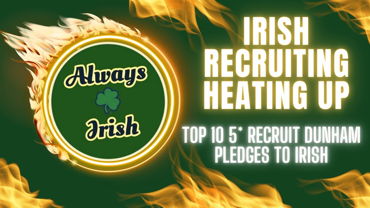 BREAKING🔥Notre Dame Lands 5* Edge Recruit Rodney Dunham - YouTube