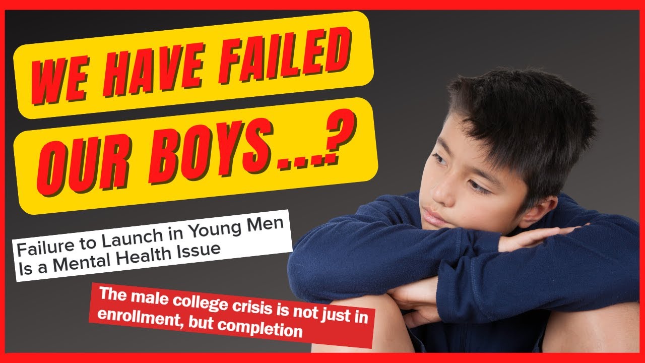 The SHOCKING Truth Of Why So Many Young Men Fail To Launch In Life ...