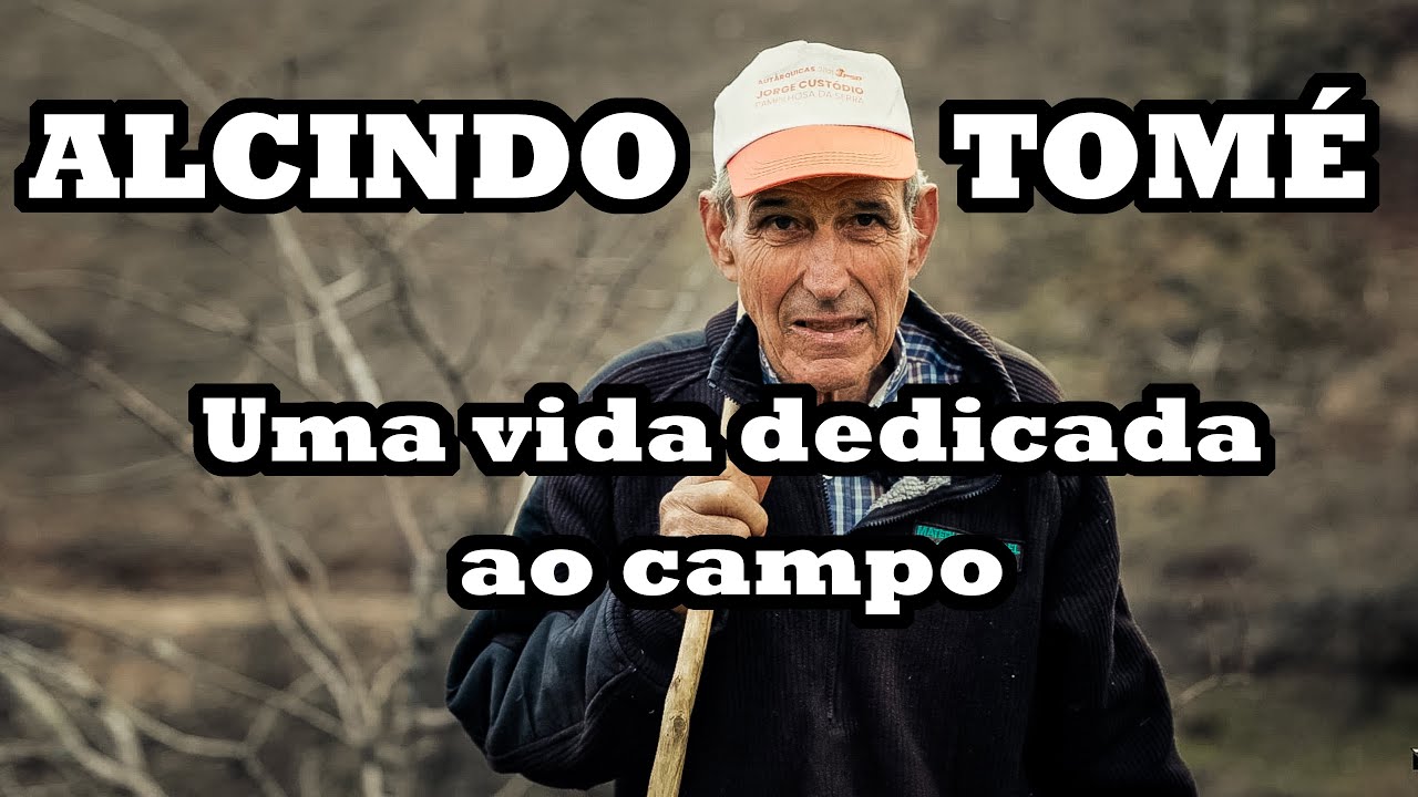 Alcindo Tomé - uma viagem ao passado na Serra do Açor - YouTube