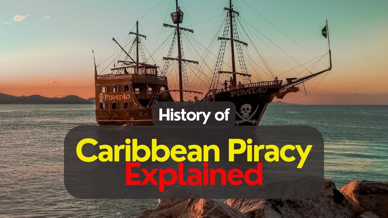 Legends of the Caribbean: Unveiling the Golden Age of Piracy - YouTube