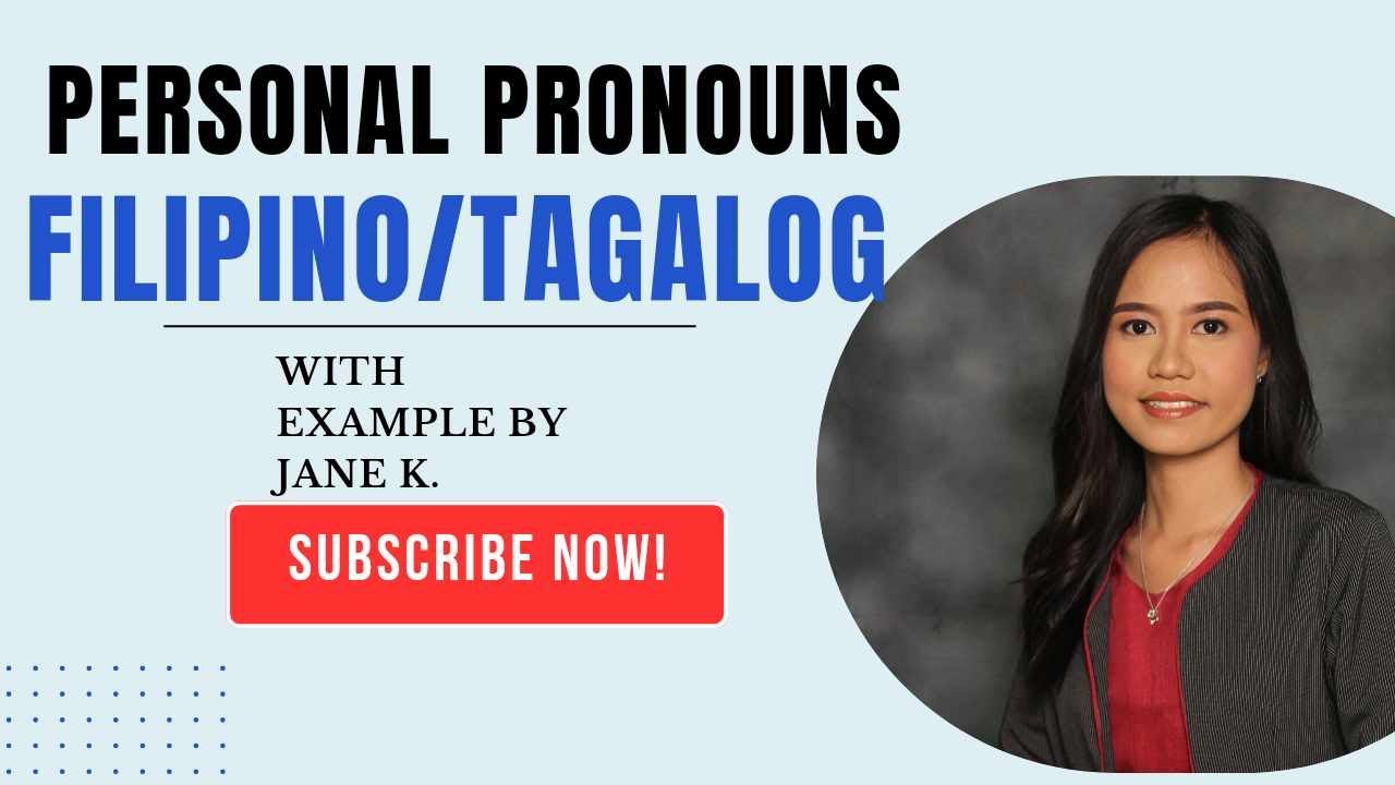 Personal pronouns in Filipino/Tagalog 🇵🇭 by Jane K. - YouTube
