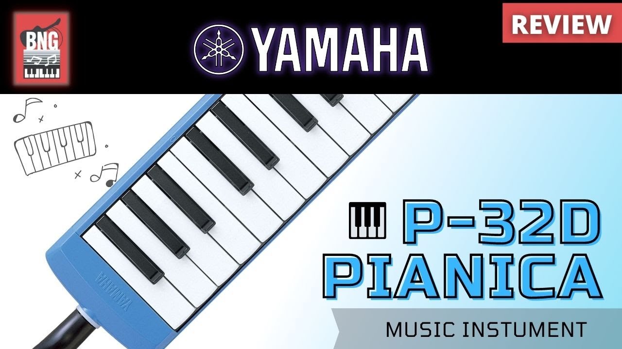 รีวิว I YAMAHA PIANICA P32D เมโลเดียนยอดฮิต พร้อมเคสแข็ง YAMAHA I ฝาก ...