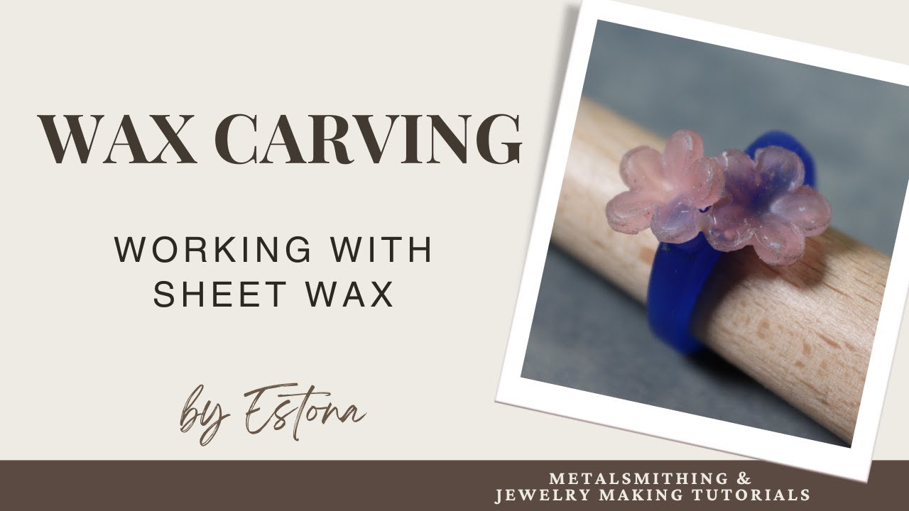 Wax Carving: Working with Sheet Wax (preview) | Estona Tutorials - YouTube