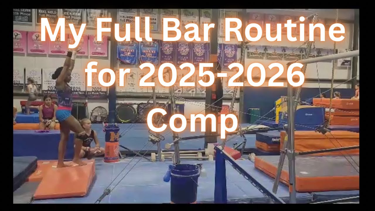 My Full Bar Routine for 2025-2026 Comp Season - YouTube