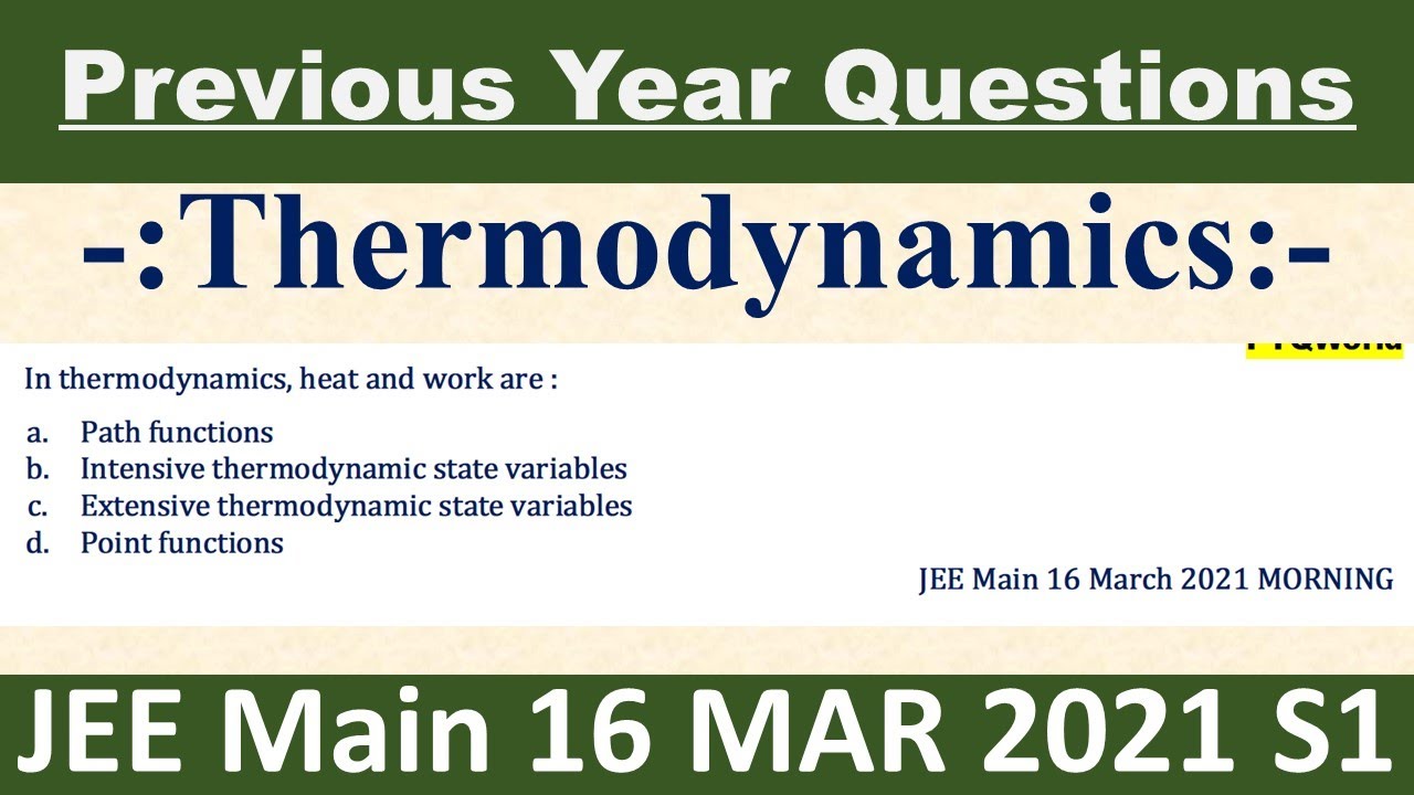 In thermodynamics, heat and work are : a. Path functions - YouTube