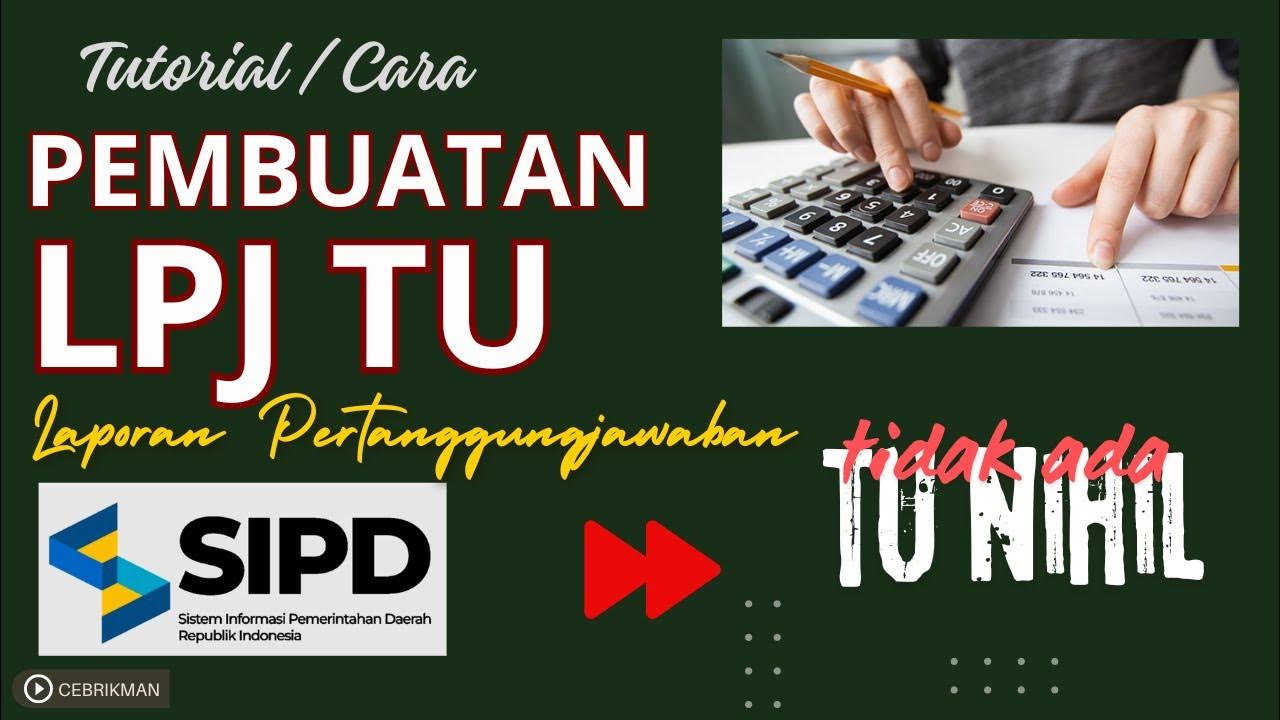 SIPD RI 2024 : CARA MEMBUAT LPJ TU - YouTube