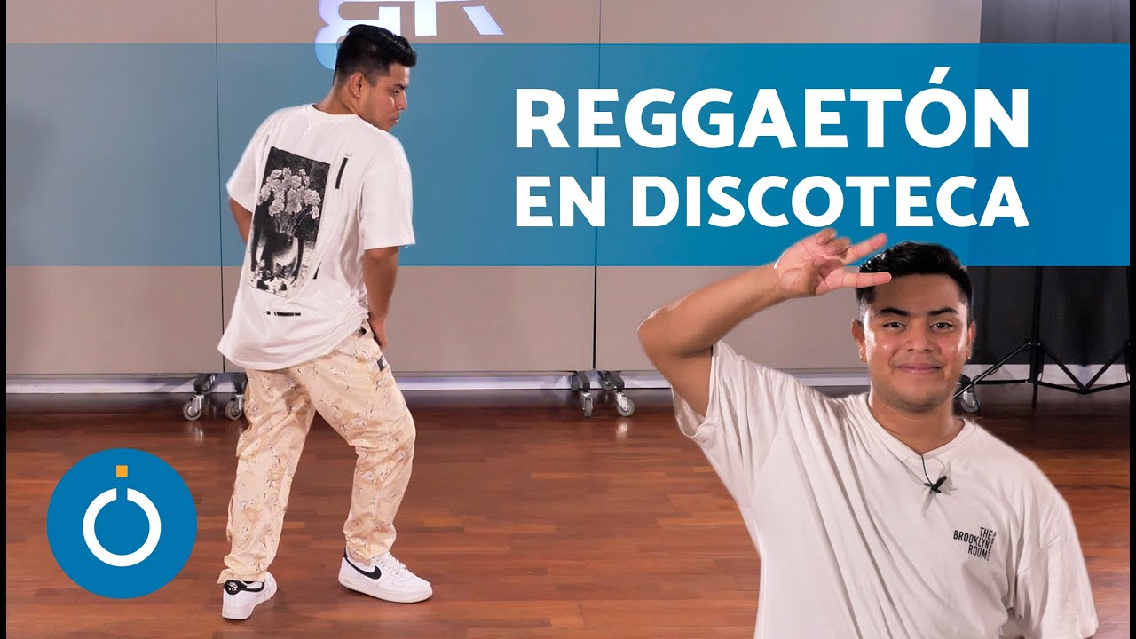 Bailar REGGAETÓN en la DISCOTECA 💿 Bailar Reggaetón básico - YouTube
