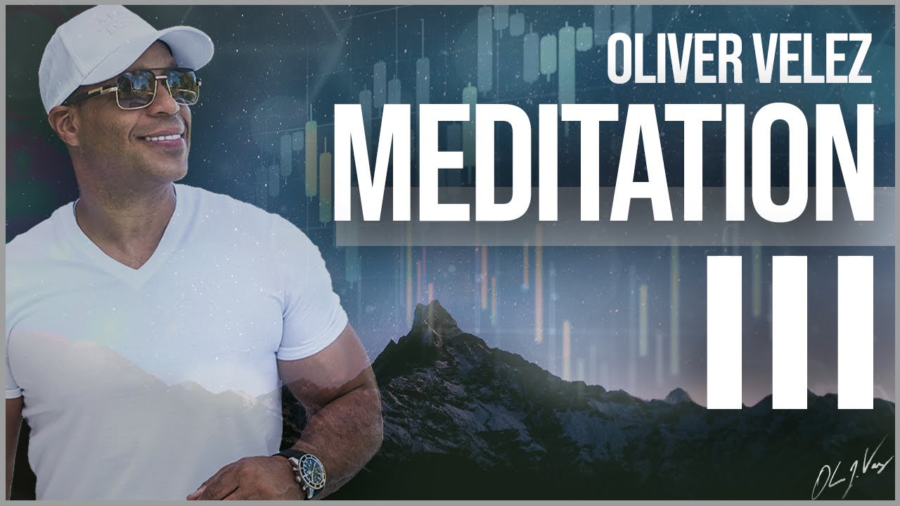 Follow Your Plan and Unlock Consistency | Oliver Velez Meditation III ...