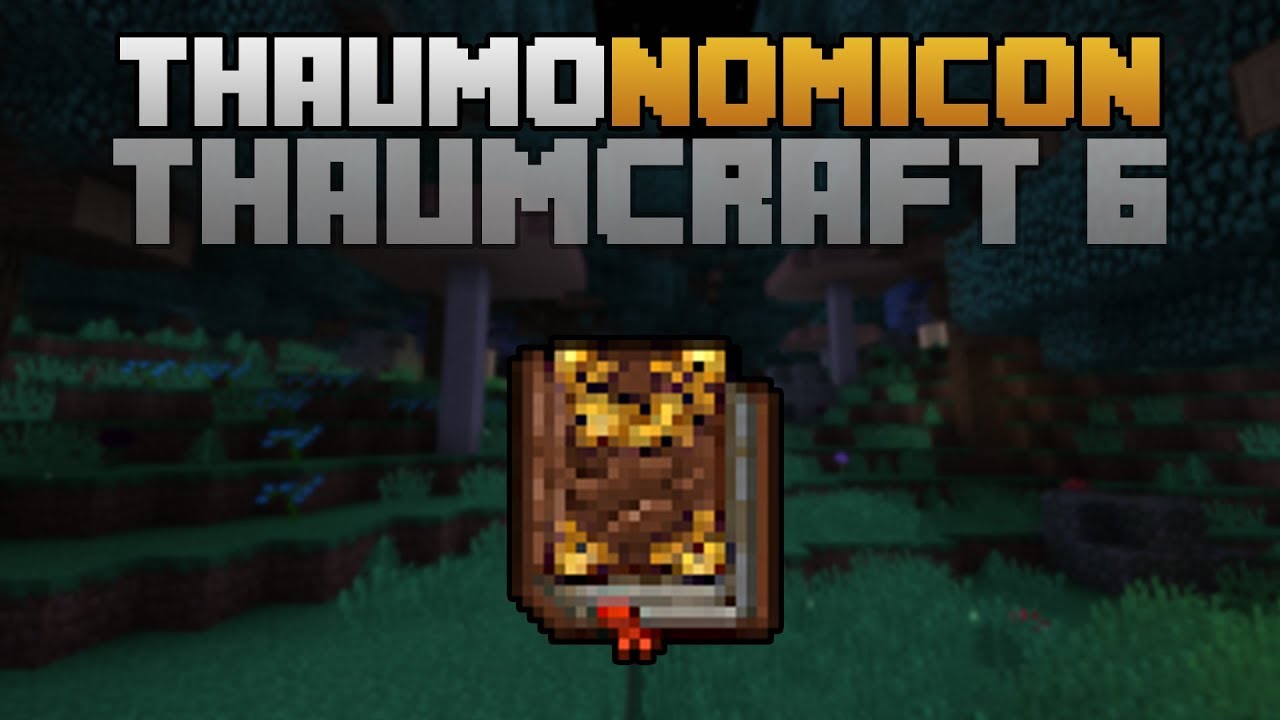 THAUNOMONICON | THAUMCRAFT 6 | Tutorial Español - YouTube
