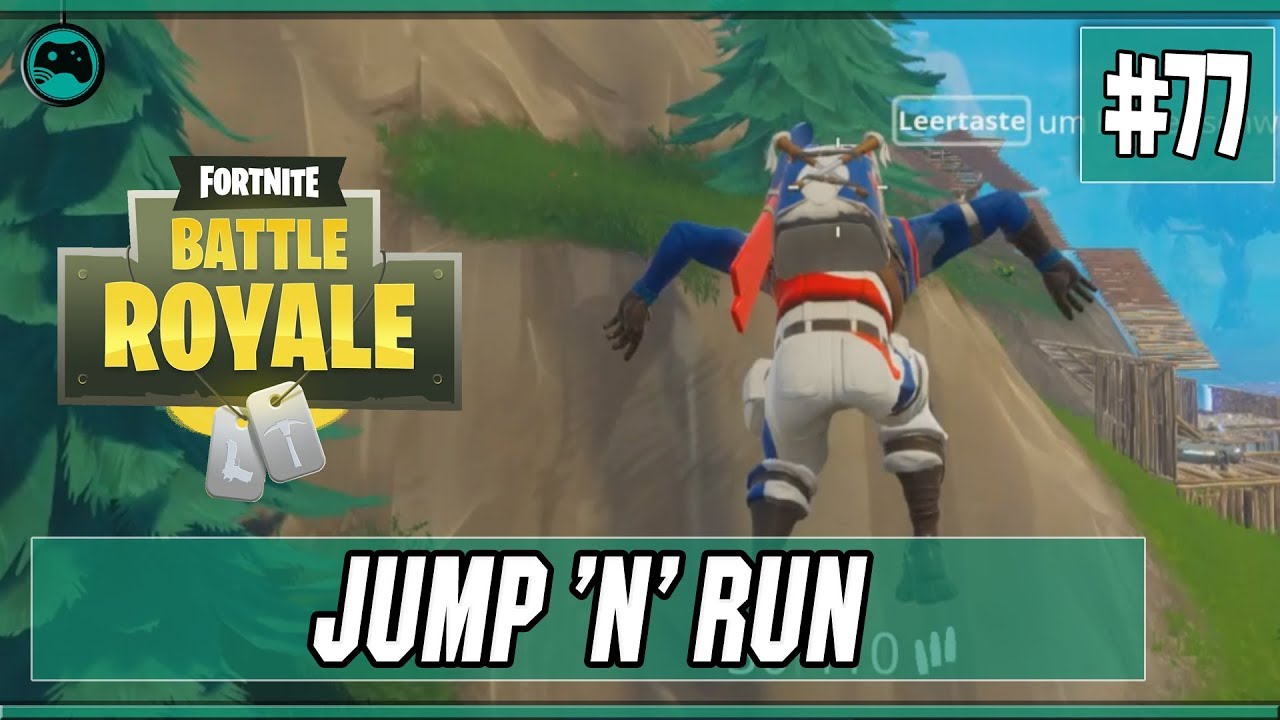 Jump ’n’ Run | Fortnite Battle Royale #77 - YouTube