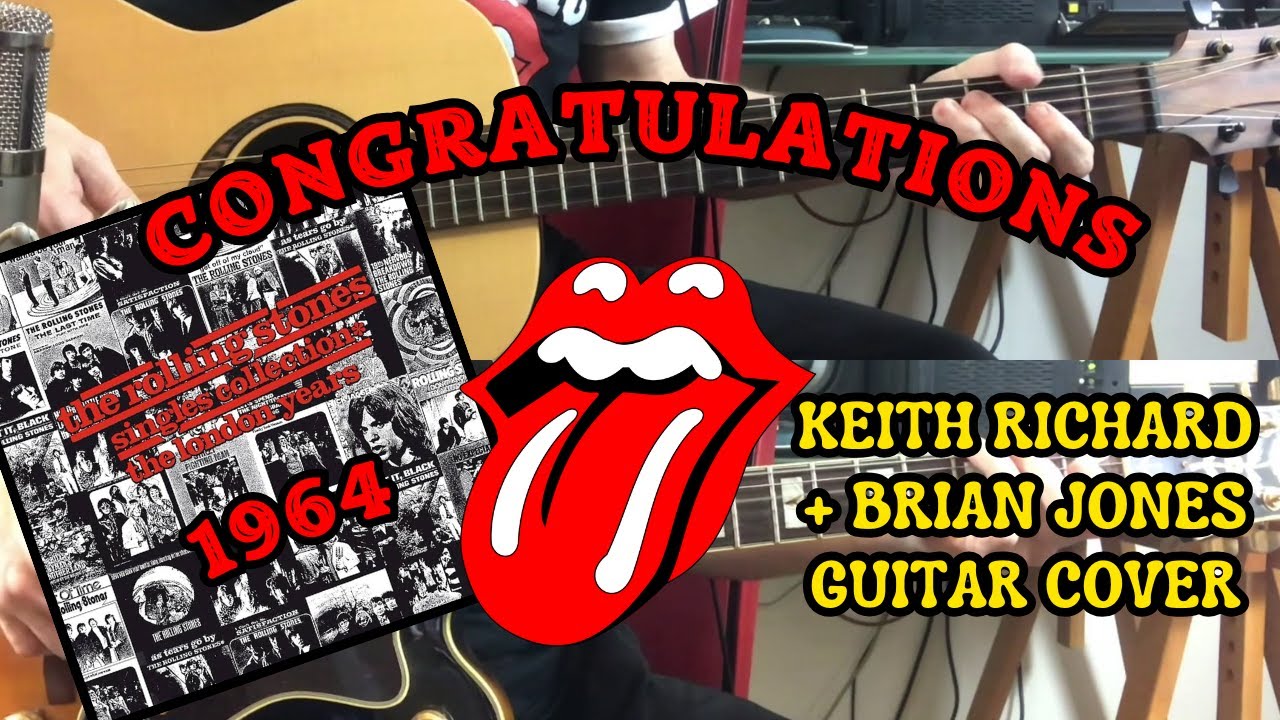 The Rolling Stones - Congratulations (Keith Richard + Brian Jones Guitar Cover) - YouTube