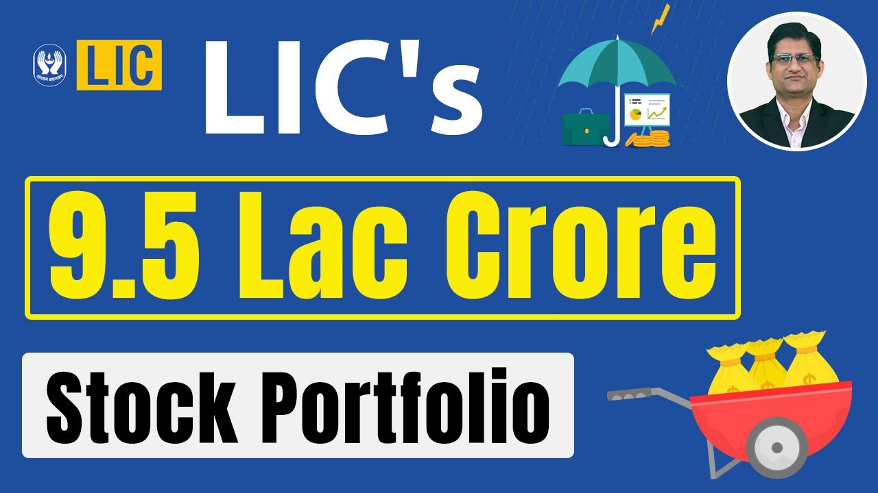 LIC Has Invested in Which Stocks ? Performance of LIC's Equity ...