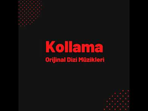 Kollama | Yalnızlık (Orijinal Dizi Müzikleri)