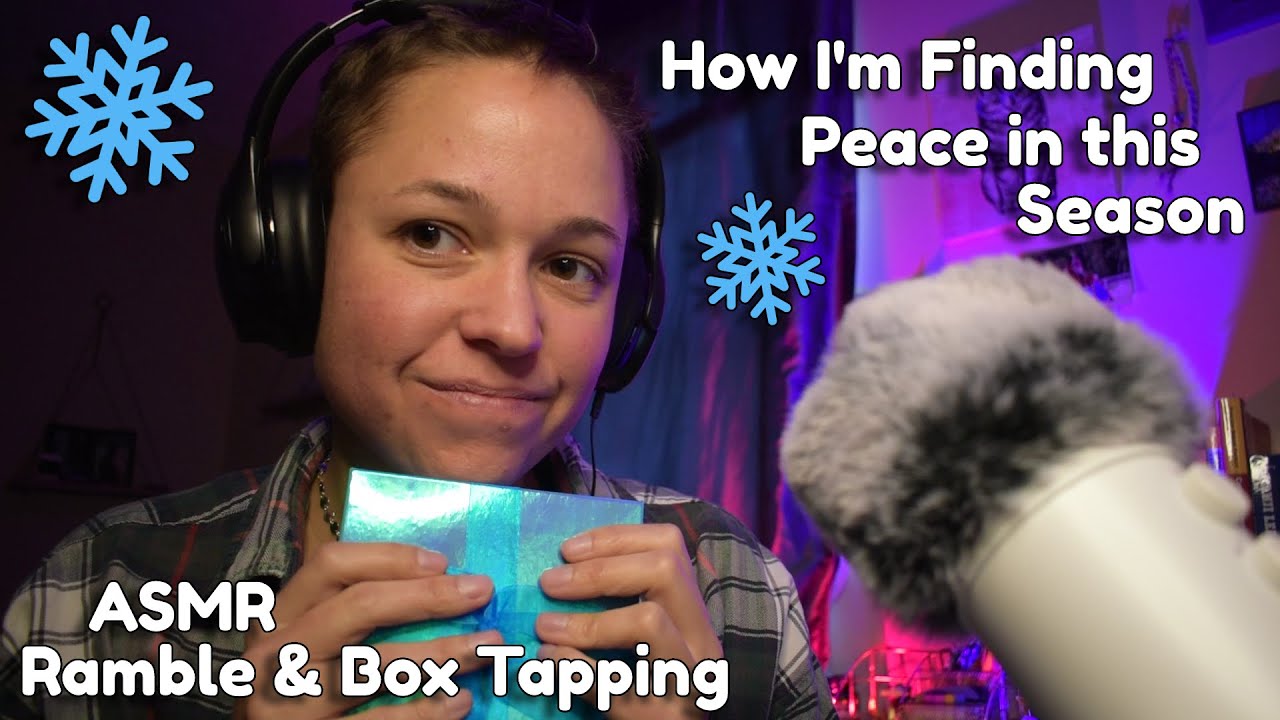 ️Relaxing Chat About Finding Your Peace ️ ~with box tapping~ (ASMR ...