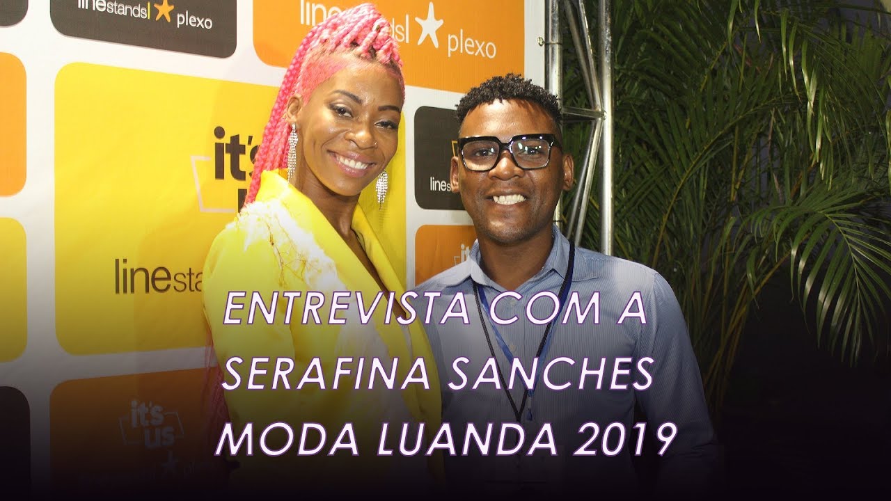 Moda Luanda: Serafina Sanches - YouTube