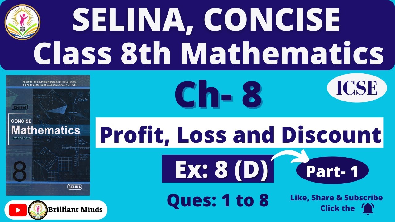 Class 8th ICSE | Selina Math | Ch- 8 Profit, Loss, and Discount, Ex: 8 ...