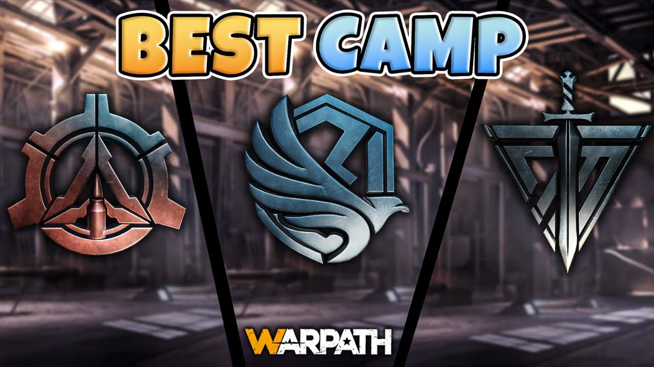 Warpath - Best Overall Camp | (New & Veteran Players) - YouTube