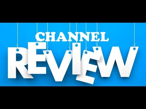 Channel Review Episode 6!!! - YouTube