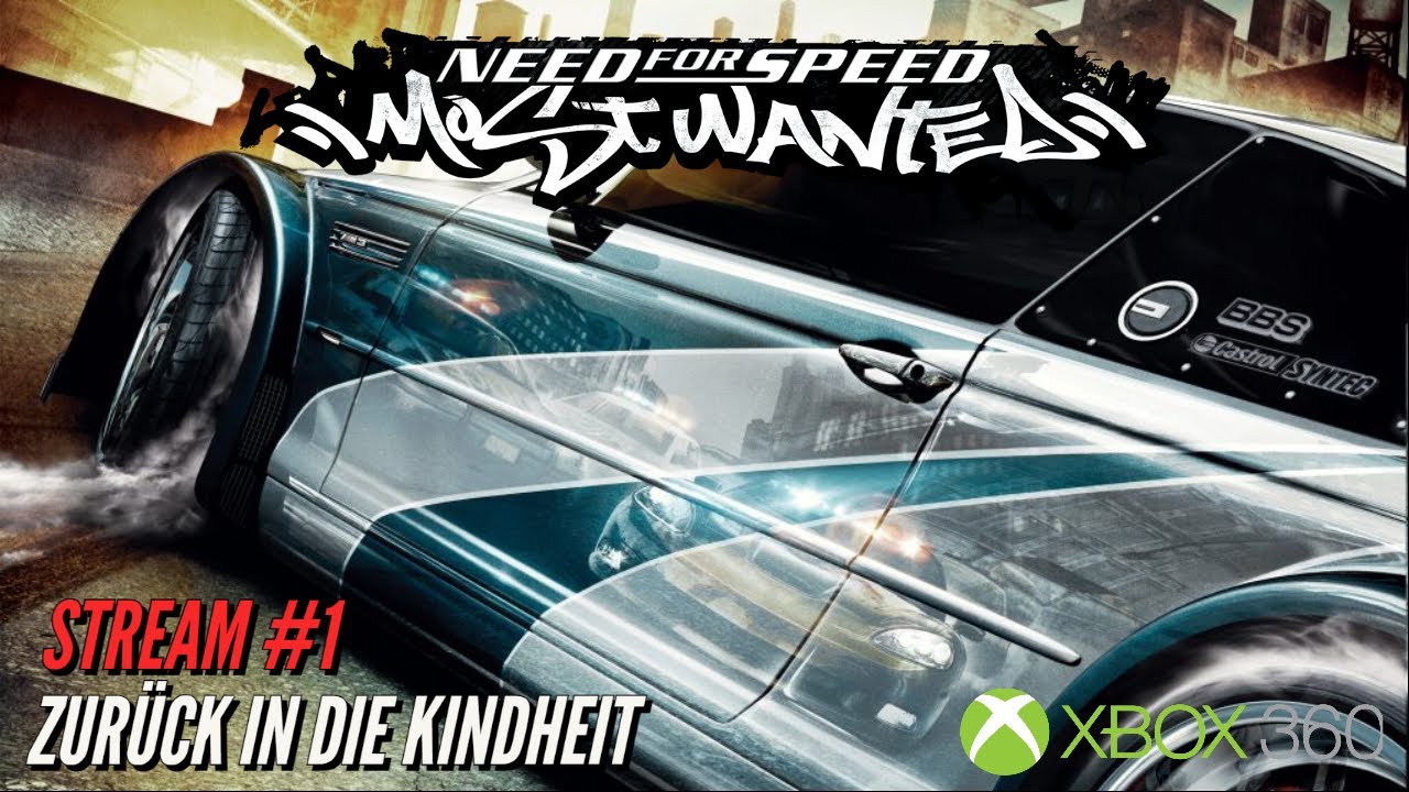 Need for Speed Most Wanted (2005) - Xbox 360 | Stream #1 - Zurück in ...