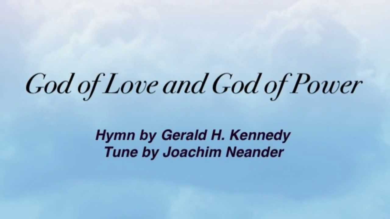 God of Love and God of Power (United Methodist Hymnal #578) - YouTube