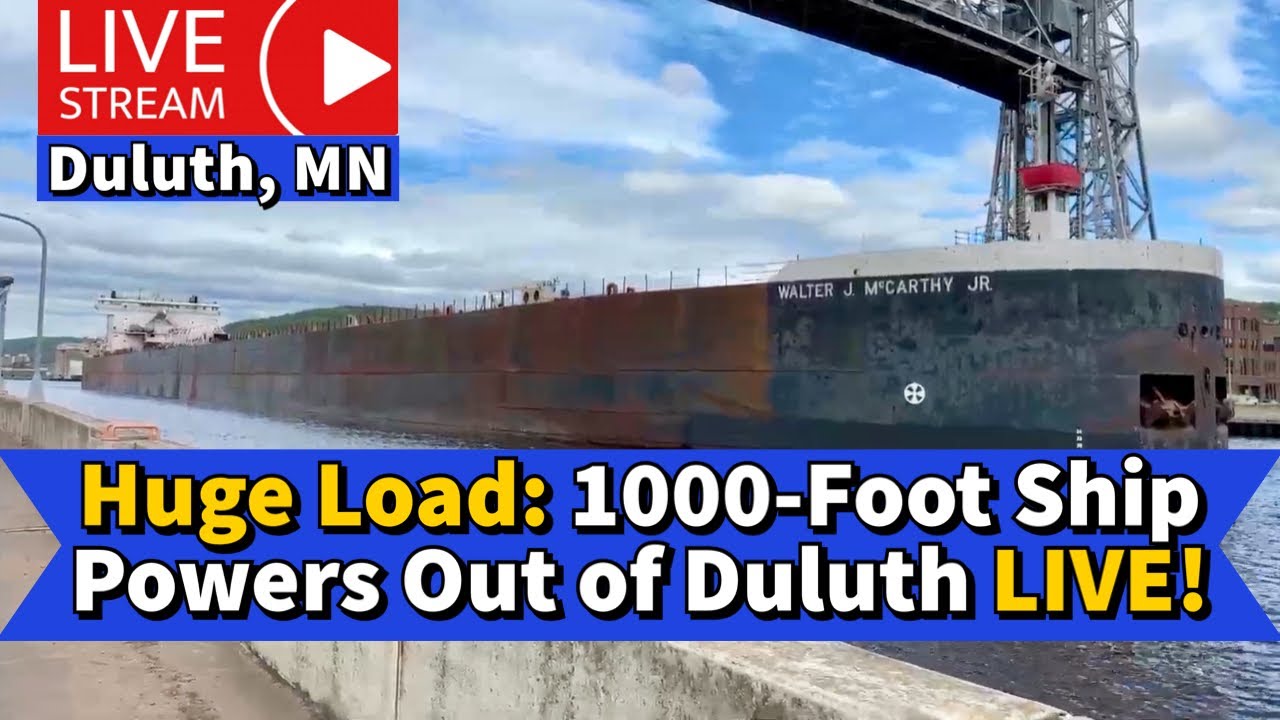 ⚓️Huge Load: 1000-Foot Ship Powers Out of Duluth LIVE! - YouTube