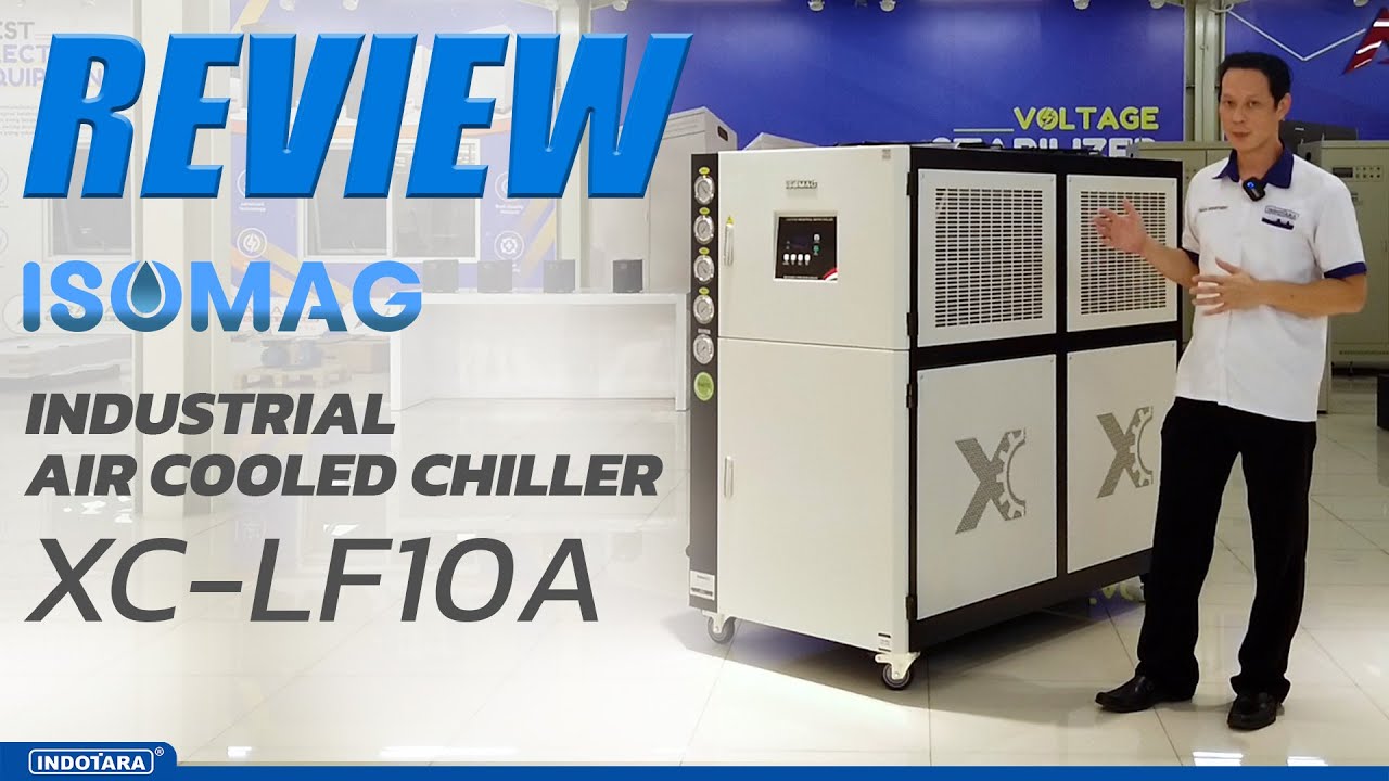 KUPAS TUNTAS INDUSTRIAL WATER CHILLER ISOMAG AIR COOLED CHILLER XC ...