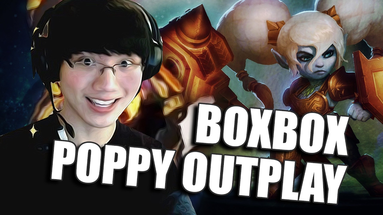 Boxbox chơi dị - cầm Poppy max Sát lực một combo EQ một mạng - boxbox ...