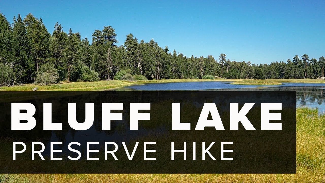 Bluff Lake Preserve - Hiking Big Bear, CA - YouTube