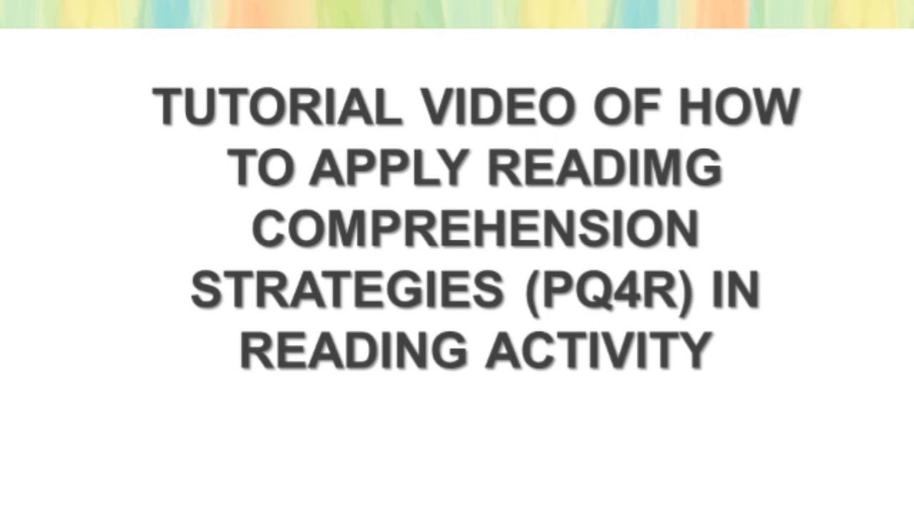 Reading Comprehension Strategis (PQ4R) - YouTube