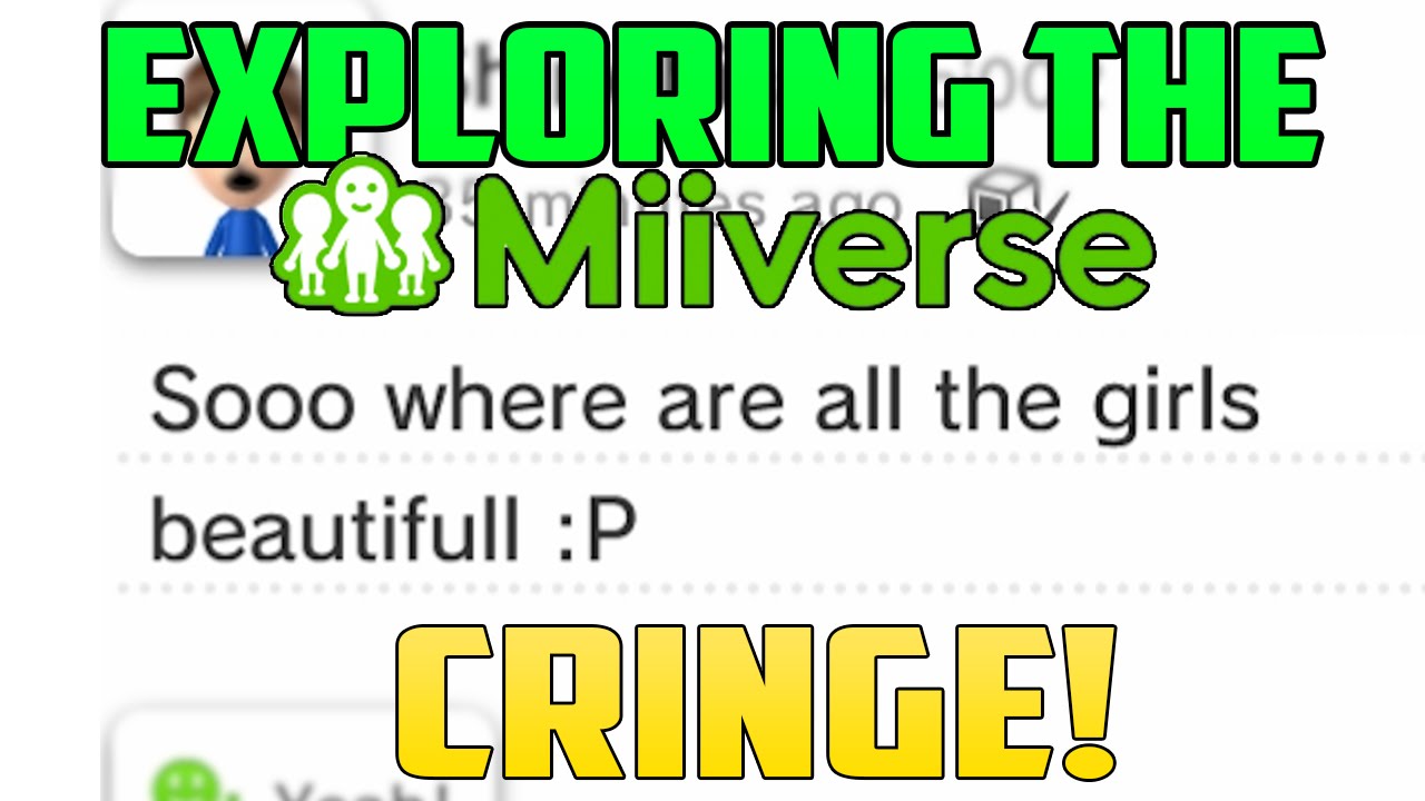 EXPLORING THE MIIVERSE CRINGE! - YouTube