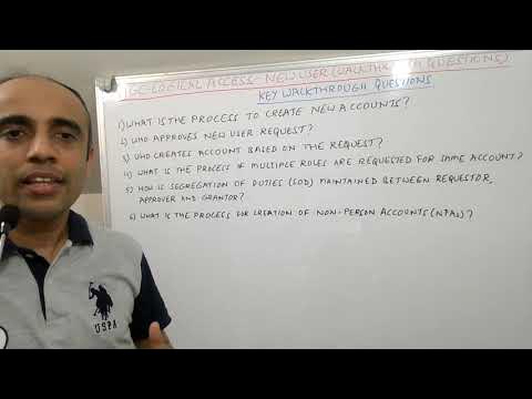 IT with Varun Vohra - ITGC - Logical Access- New User / Account Provisioning (Walkthrough ...