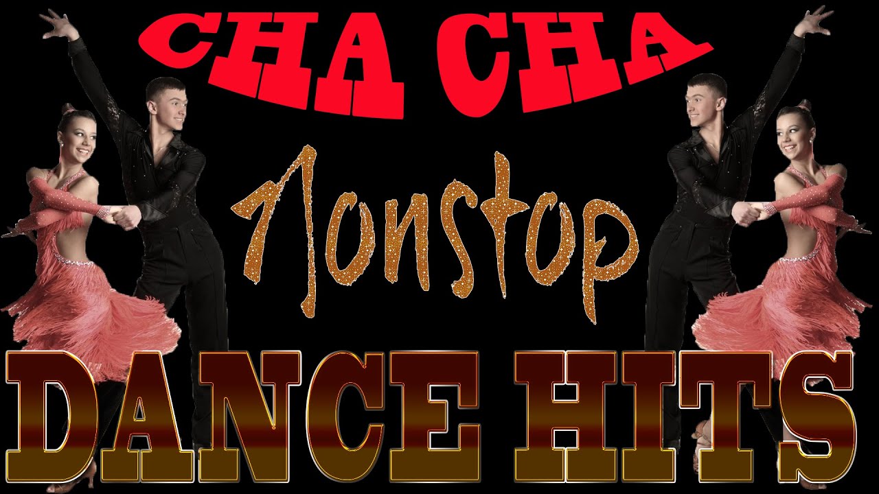 CHA CHA DISCO REMIX 2020 Amazing Dance Cha Cha Disco Songs Nonstop ...