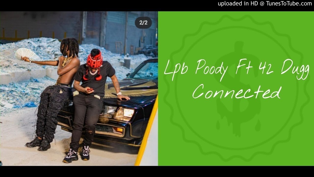 LPB Poody - Connected (ft. 42 Dugg) Slowed Down - YouTube