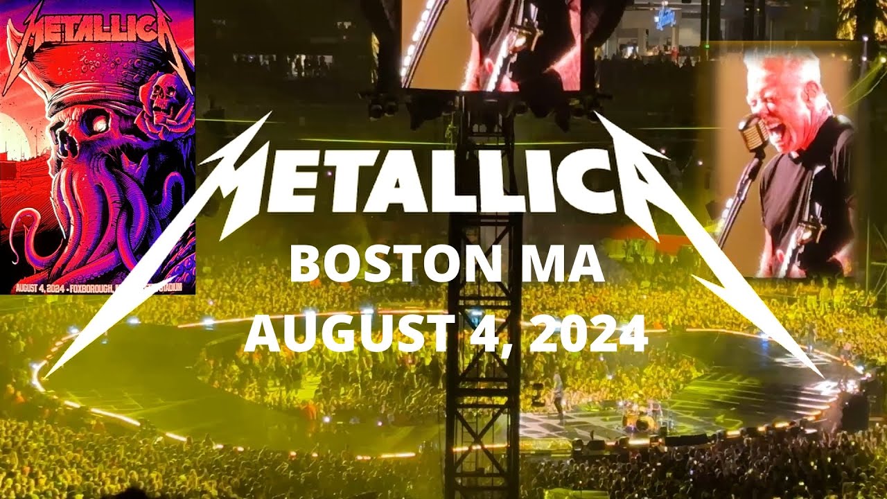 Metallica (FULL SHOW) - BOSTON - AUG 04 2024 - YouTube