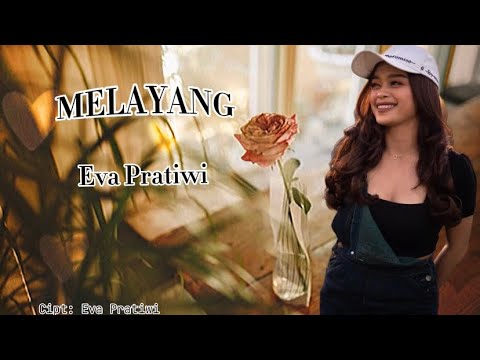 Melayang - Eva Pratiwi ( Official lyric video ) - YouTube