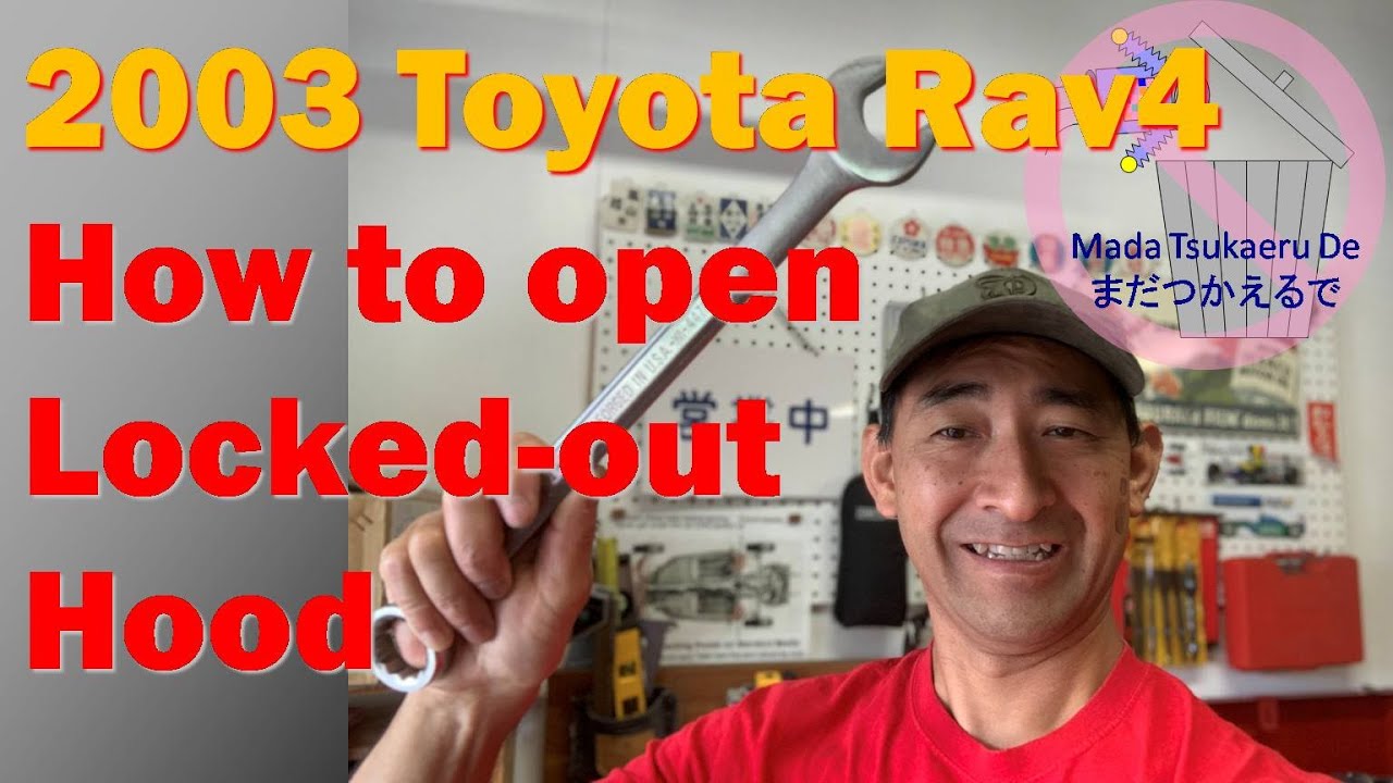 2003 Toyota Rav4, How to open locked-out Hood - YouTube