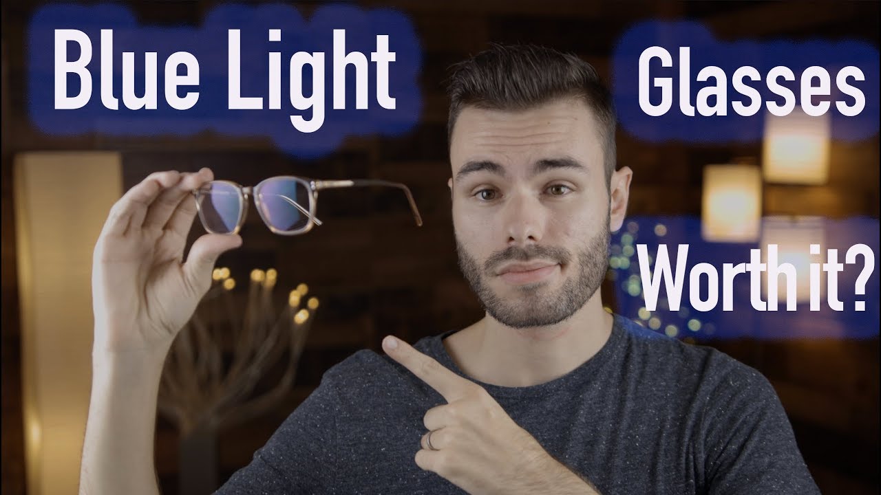 Are Blue Light Glasses Worth It YouTube Are Blue Light Glasses Worth It YouTube