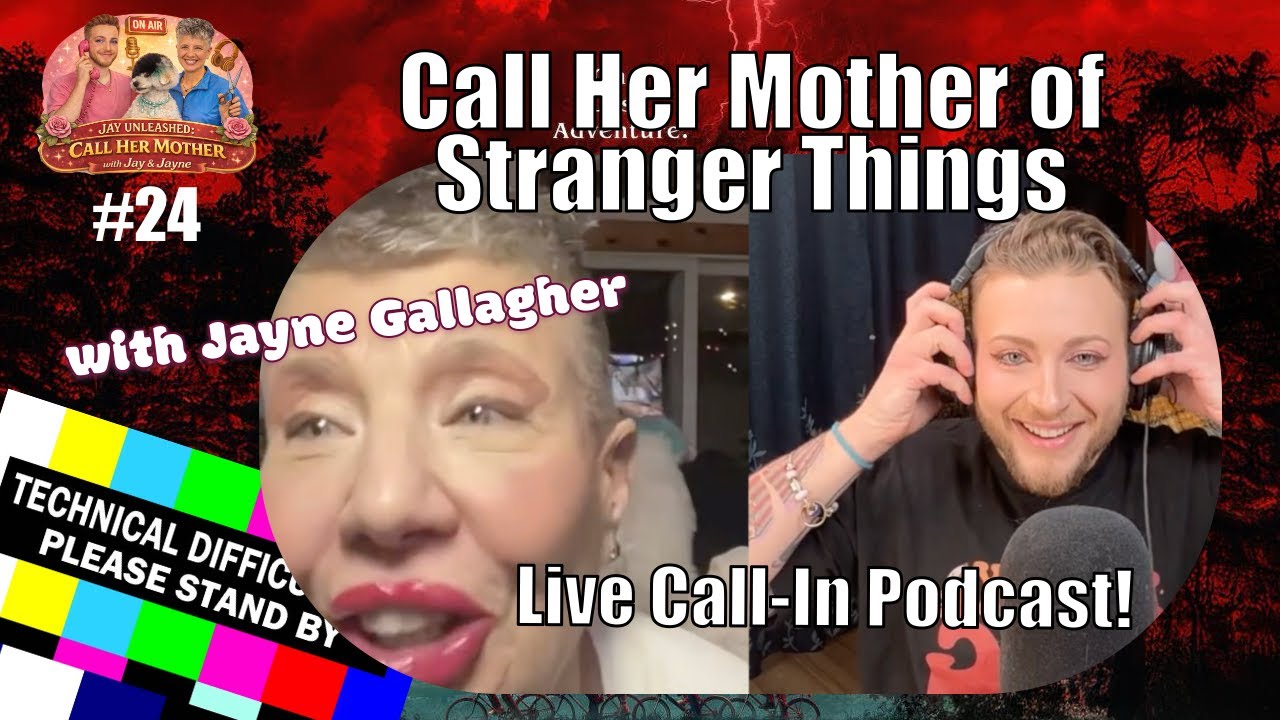 Call Her Mother of Stranger Things with Jayne Gallagher | Jay Unleashed ...