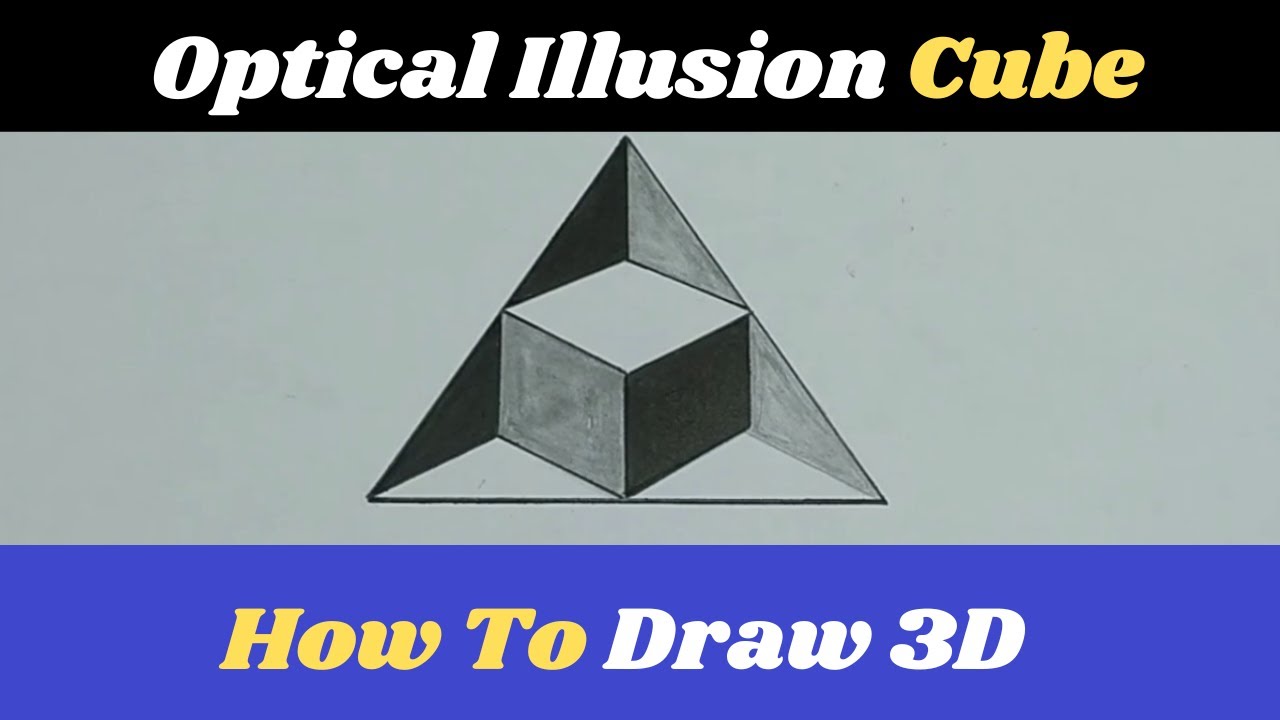 Optical Illusion Cube | 3D Trick Art On Paper Easy | How to Draw 3D ...