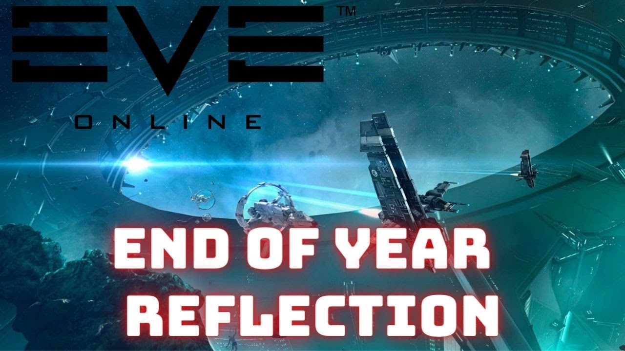 Eve Online - End of Year reflection 2021 - YouTube