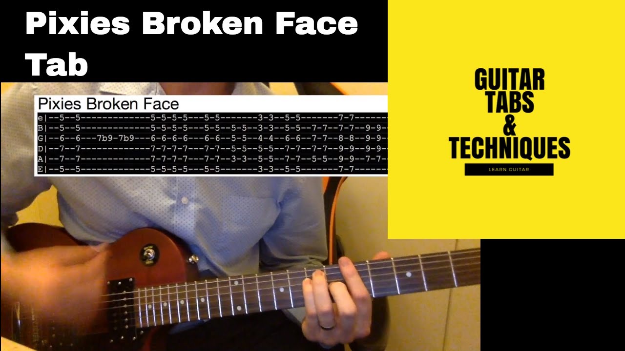 Pixies Broken Face Guitar Lesson Tutorial With Tabs - YouTube