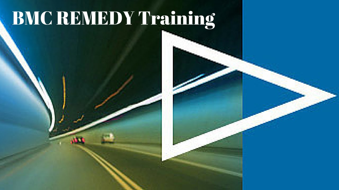 BMC Remedy Training Video | BMC Remedy ITSM Training - Global Trainings ...