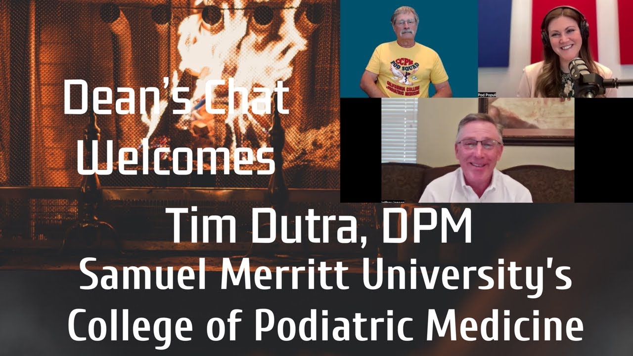 Ep. 130 - Tim Dutra, DPM, Samuel Merritt College of Podiatric Medicine/PodSquad/Sports Medicine ...