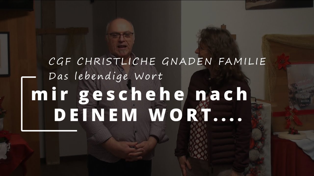 CGF Christliche Gnaden Familie - Das LEBENDIGE Wort - YouTube