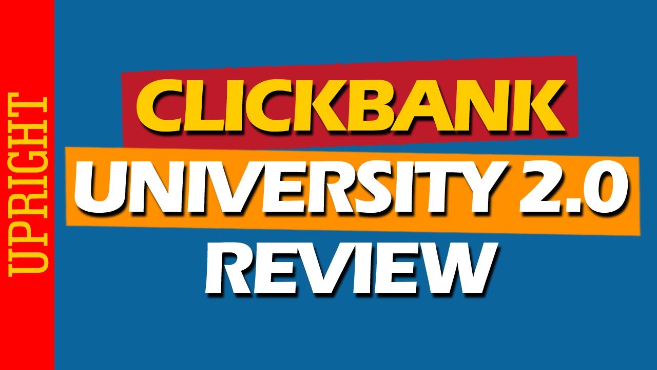 Clickbank University 2.0 Review - Selling Your Own Info Products on ...