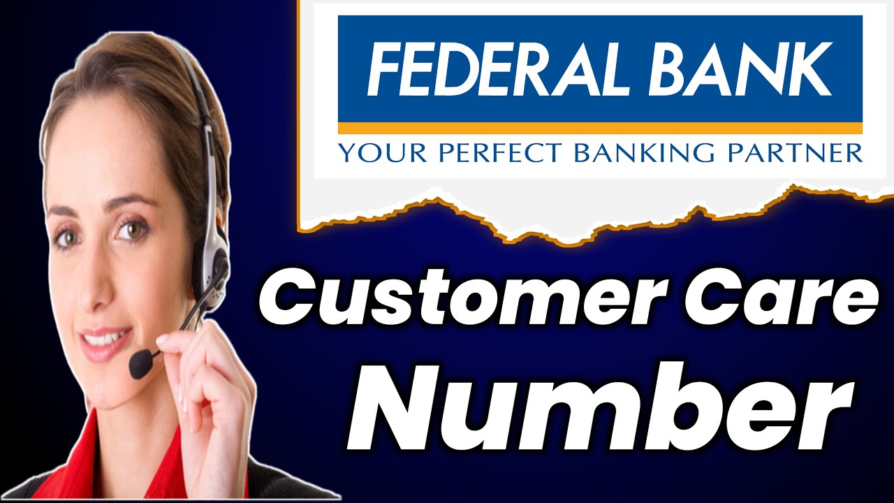 Federal Bank Bank Customer Care Number Federal Customer Care Number federal-bank-bank-customer-care-number-federal-customer-care-number