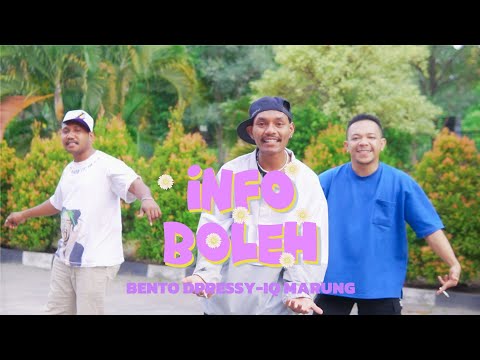 BENTO DPRESSY - INFO BOLEH feat. IQ MARUNG (Official Music Video)