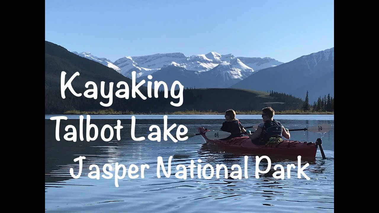 Kayaking Talbot Lake - Jasper National Park - May 2021 - YouTube