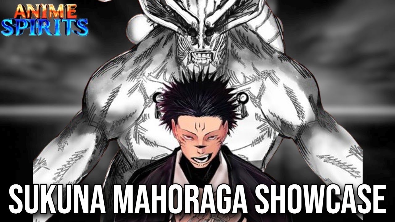 SUKUNA MAHORAGA SHOWCASE | ANIME SPIRITS | ROBLOX - YouTube